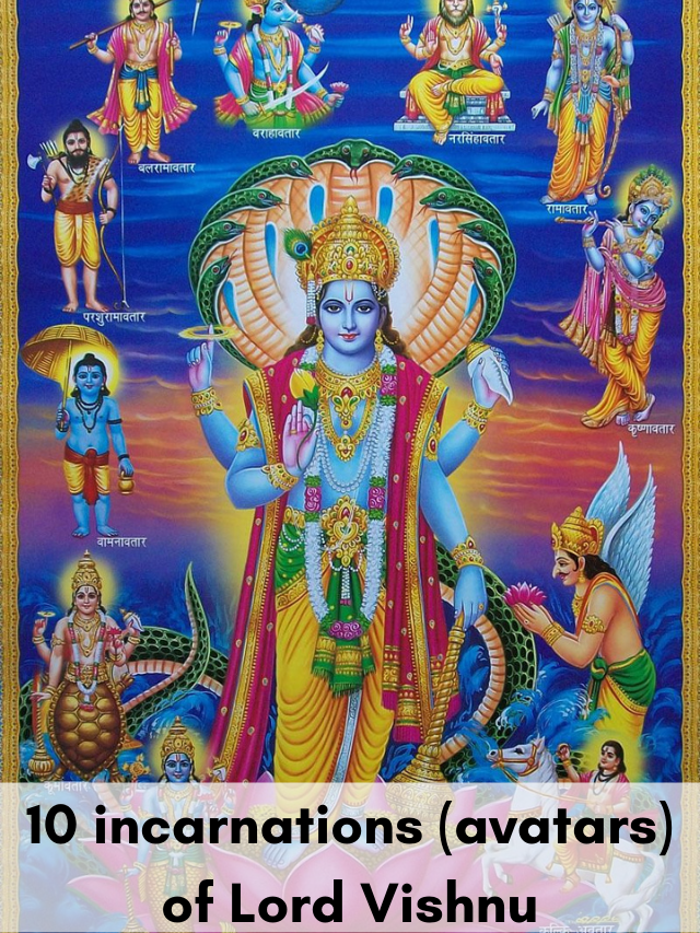 10 incarnations (avatars) of Lord Vishnu - CuriousPort 10 incarnations (avatars) of Lord Vishnu - CuriousPort